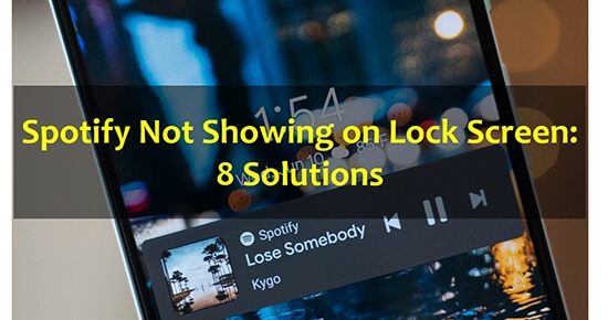 Spotify Not Showing On Lock Screen IPhone Android Fixed 